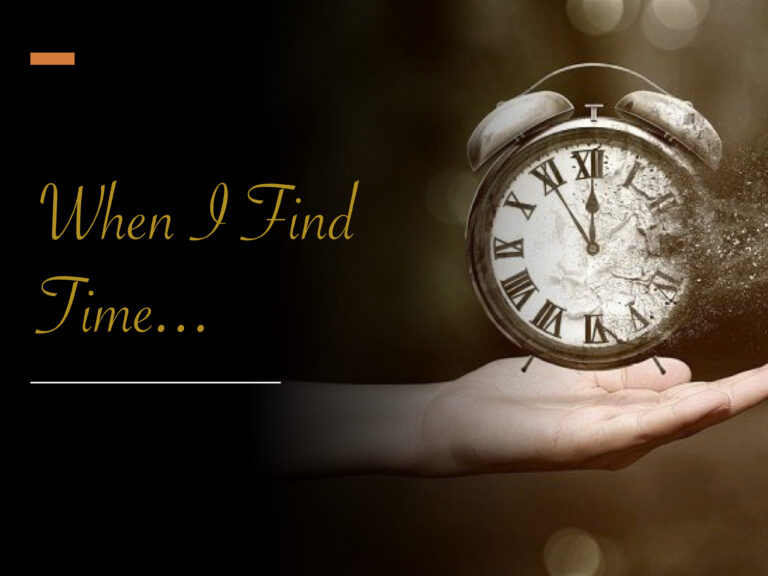 When I Find Time - Central Church of Christ